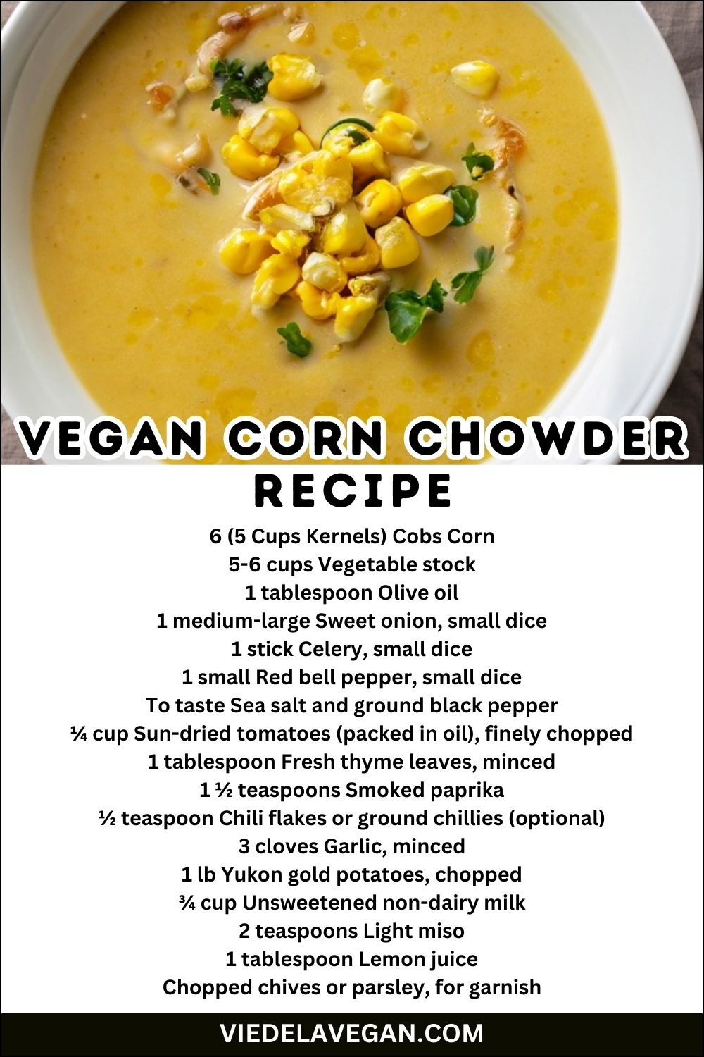 Vegan Corn Chowder Recipe: Nutritious Plant-Based Meal Idea