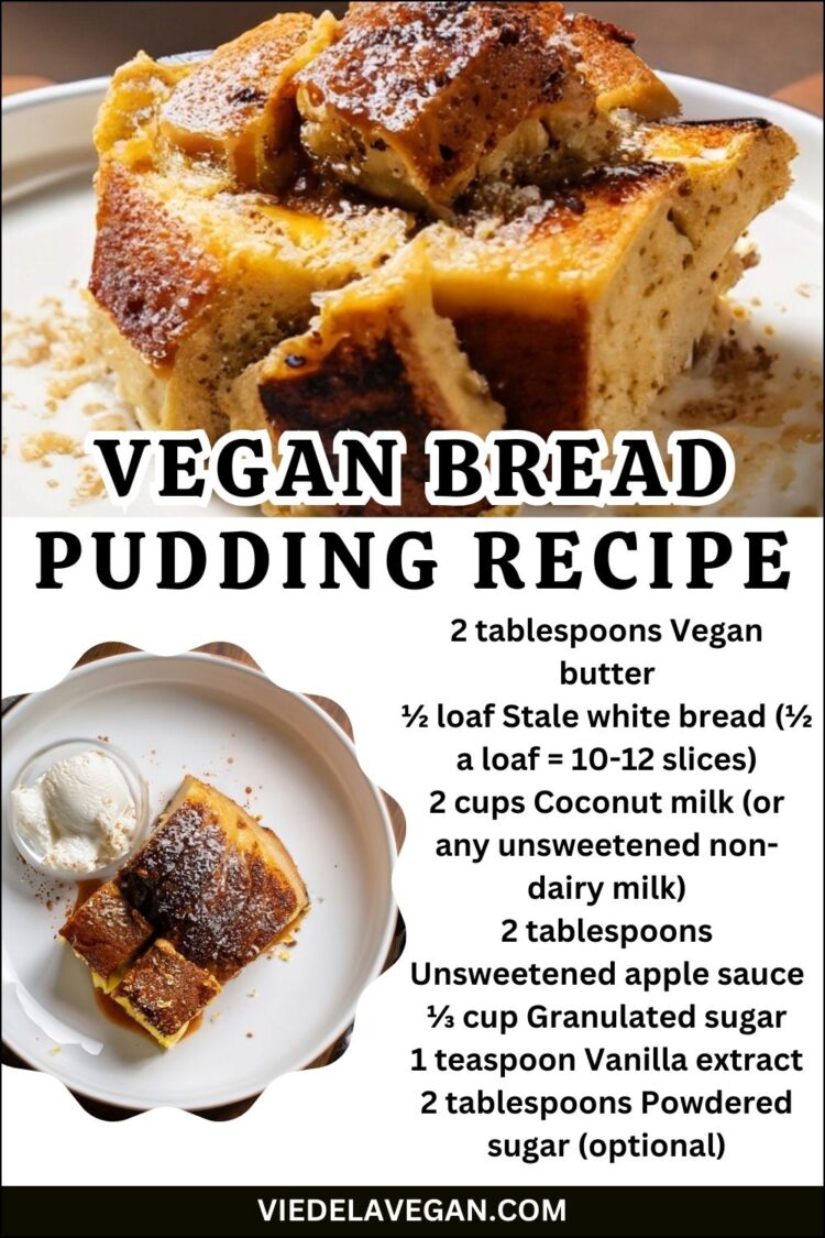 Vegan Bread Pudding Recipe | Easy Plant-Based Dessert