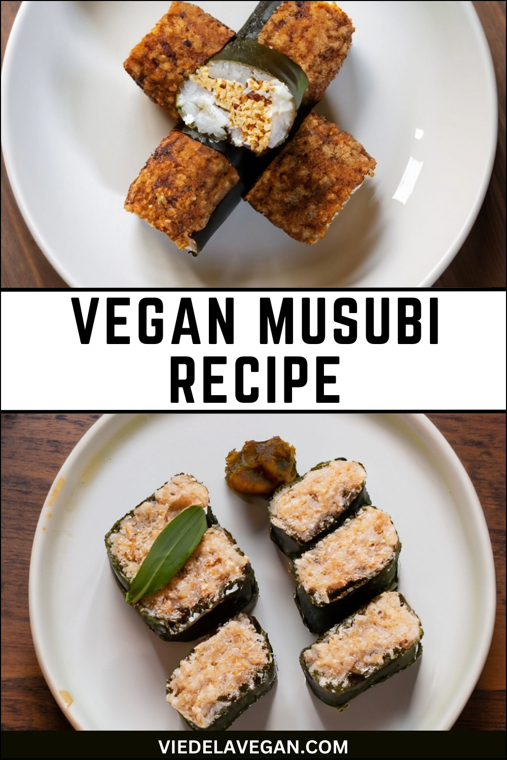 Vegan Musubi Recipe - Easy and Delicious Plant-Based Sushi