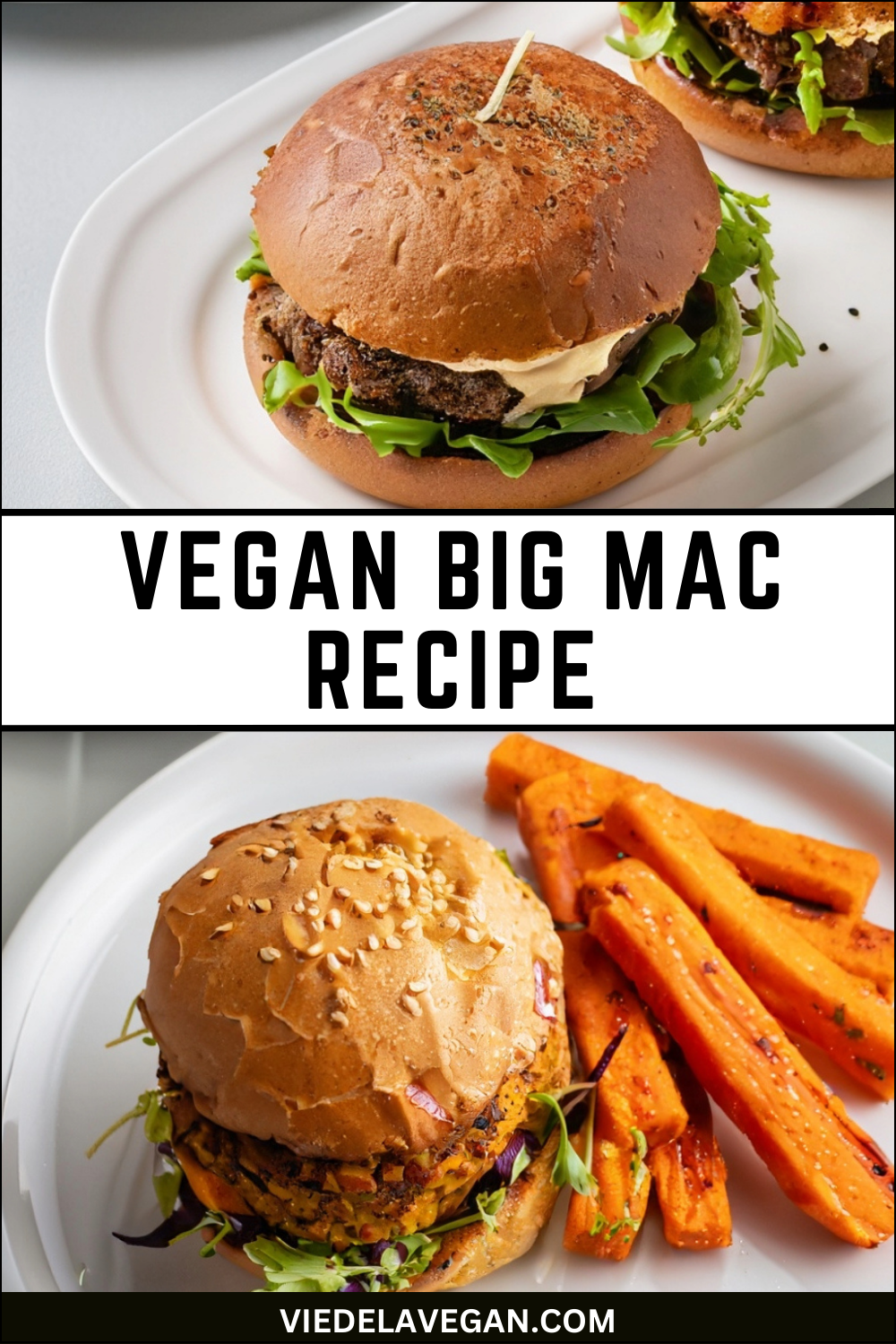 Vegan Big Mac Recipe - Yummy Twist on Classic