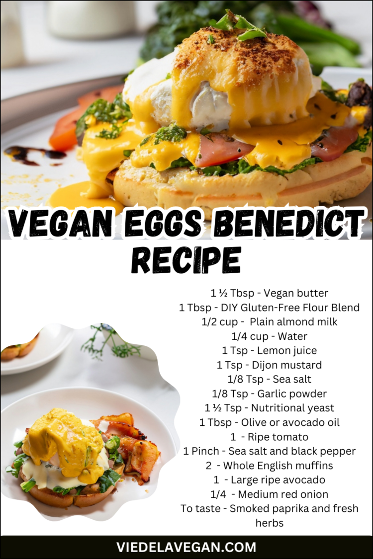 Vegan Eggs Benedict Recipe - Perfect Vegan Brunch Delight
